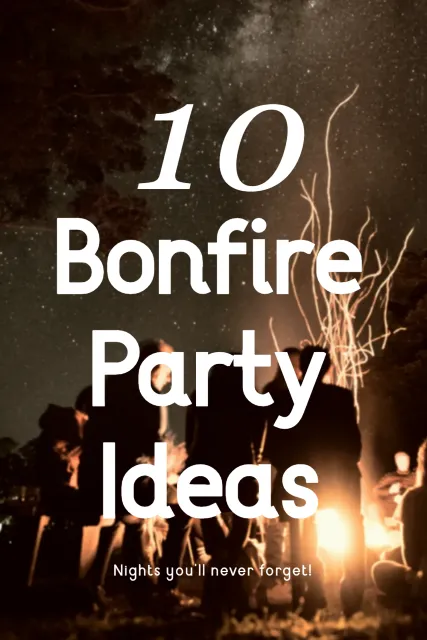 Bonfire Party Ideas